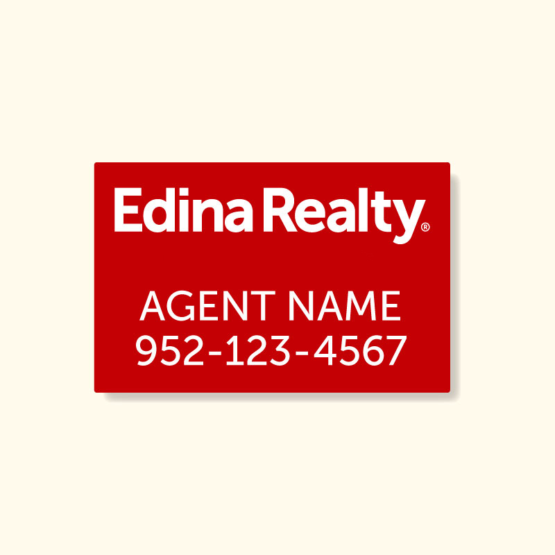 Edina Realty Model 9X14_MAG_PER_83 in Specific Products | Dee Sign®